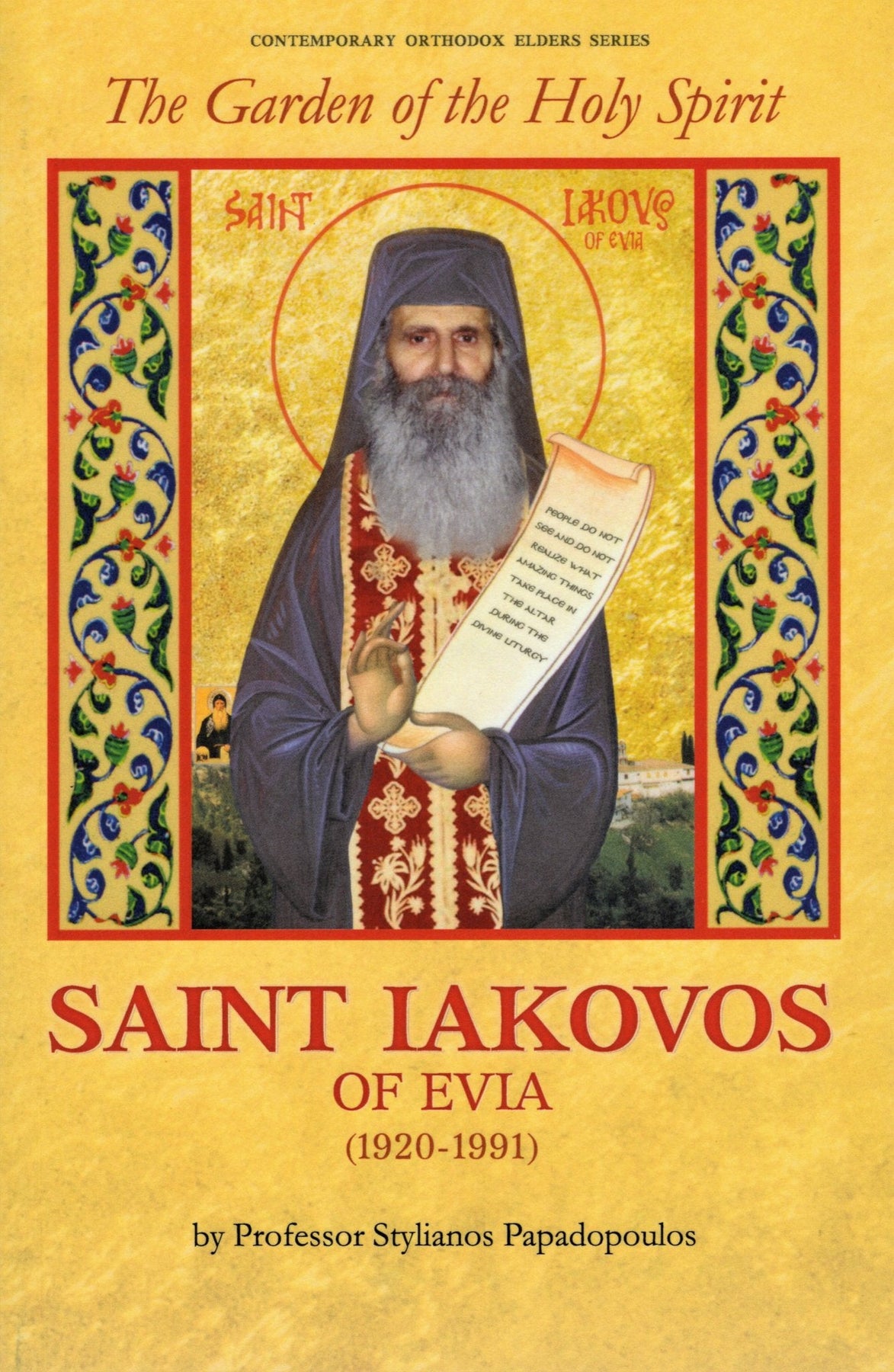 The Garden of the Holy Spirit - Saint Iakovos of Evia - Holy Cross ...
